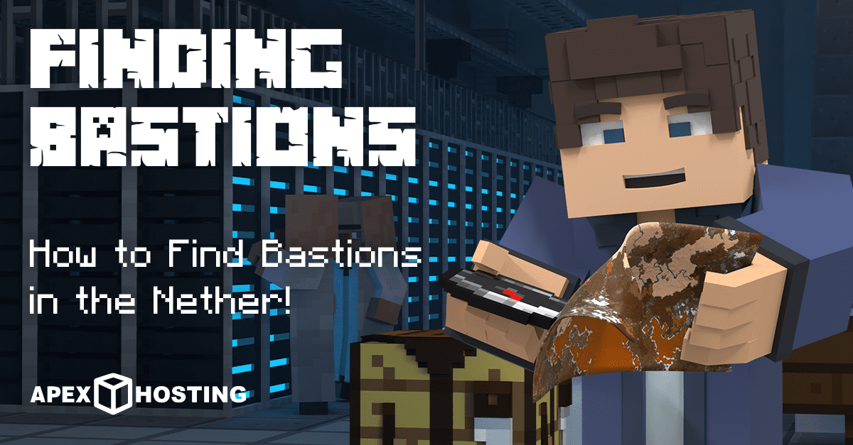 Cómo encontrar bastiones en Minecraft - Apex Hosting